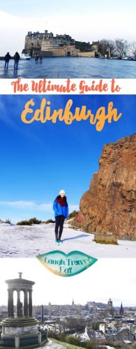 The Ultimate Guide to Edinburgh - Laugh Travel Eat