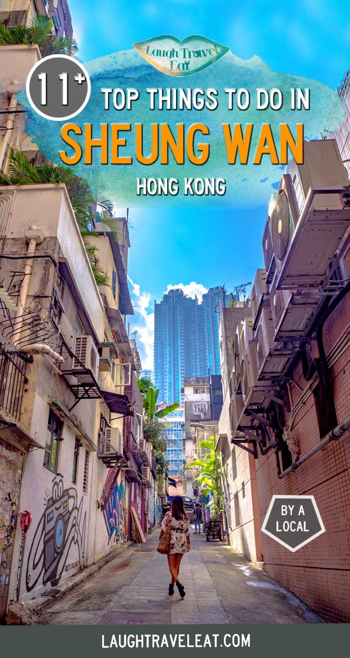 Things to do in Sheung Wan Hong Kong - Laugh Travel Eat